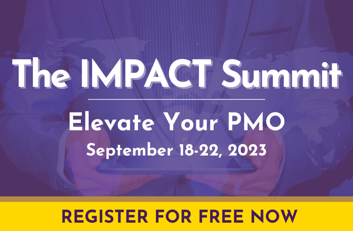 IMPACT Summit 2023: The Ultimate Virtual Event for PMO Leaders - PMO Strategies